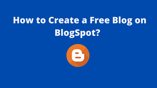 How To Create A Free Blog On Blogspot [ultimate Guide] Startblogpro